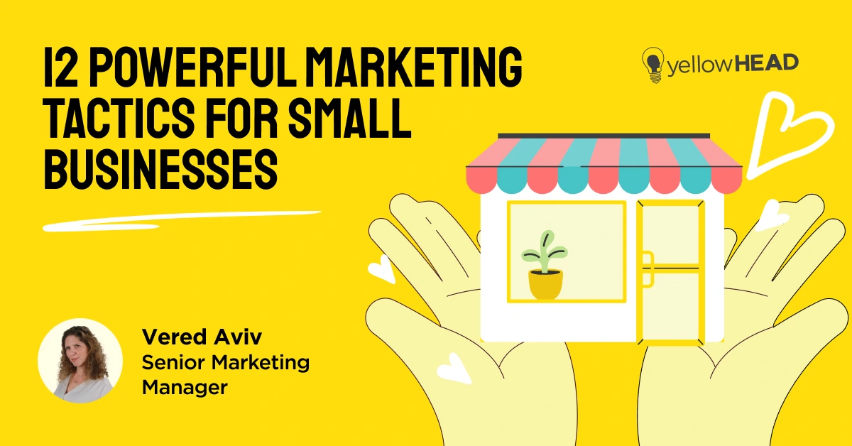 12 Strategies for Small Business Marketing | yellowHEAD