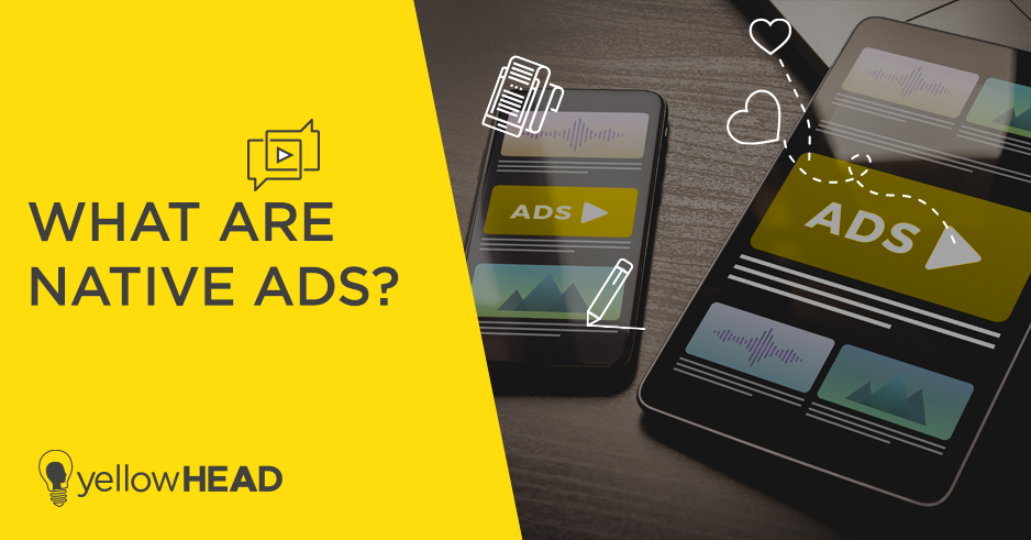 What is Native Advertising & Native Ads? | yellowHEAD